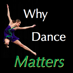 Why Dance Matters - Dance Advantage