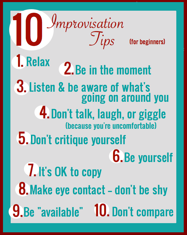 In The Moment Ten Improvisation Tips in-the-moment-ten-improvisation-tips