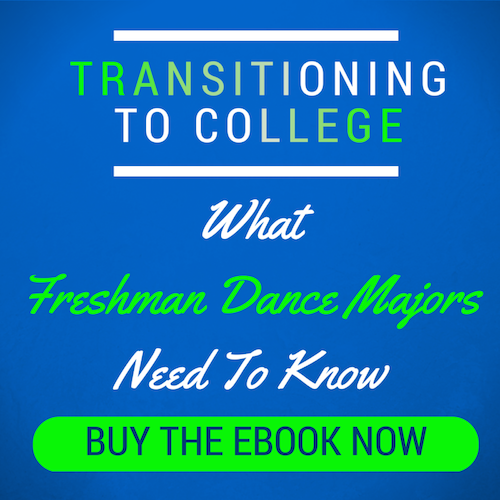 Transitioning To College: What Freshman Dance Majors Need To Know