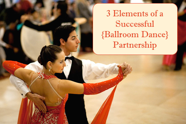 May I Have This Dance? Partnering In Ballroom - Dance Advantage